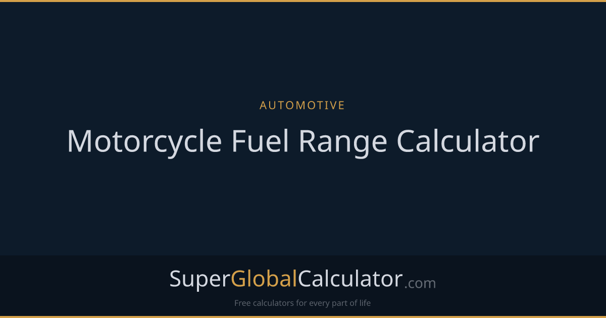 Motorcycle Fuel Range Calculator | Super Global Calculator