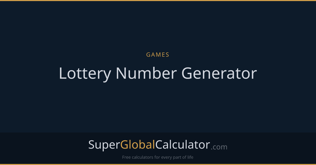 Lottery Number Generator | Super Global Calculator