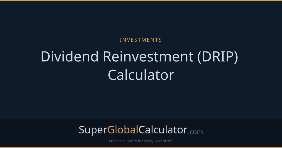 Dividend Reinvestment (DRIP) Calculator