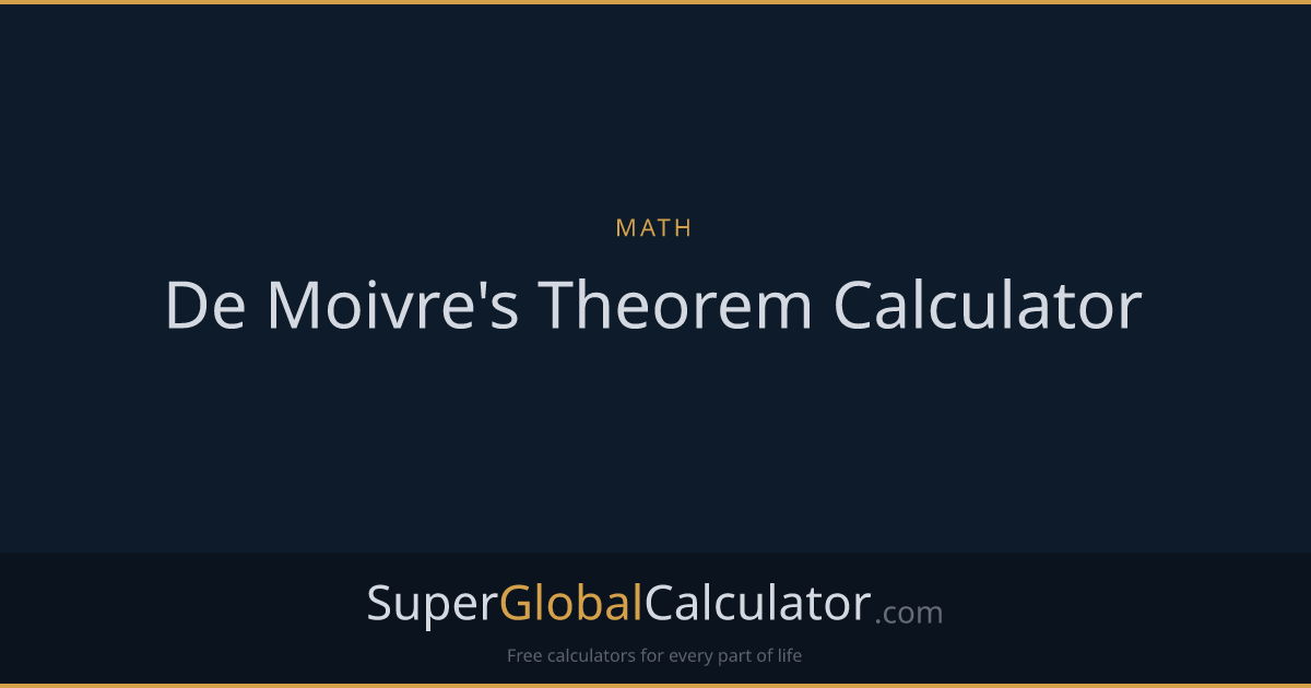De Moivre's Theorem Calculator