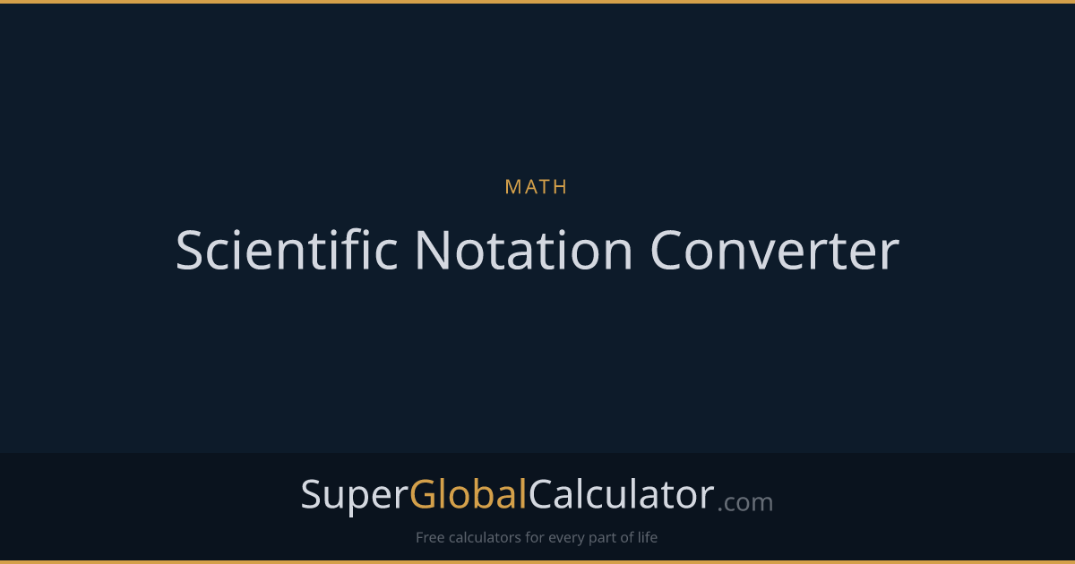 Scientific Notation Converter