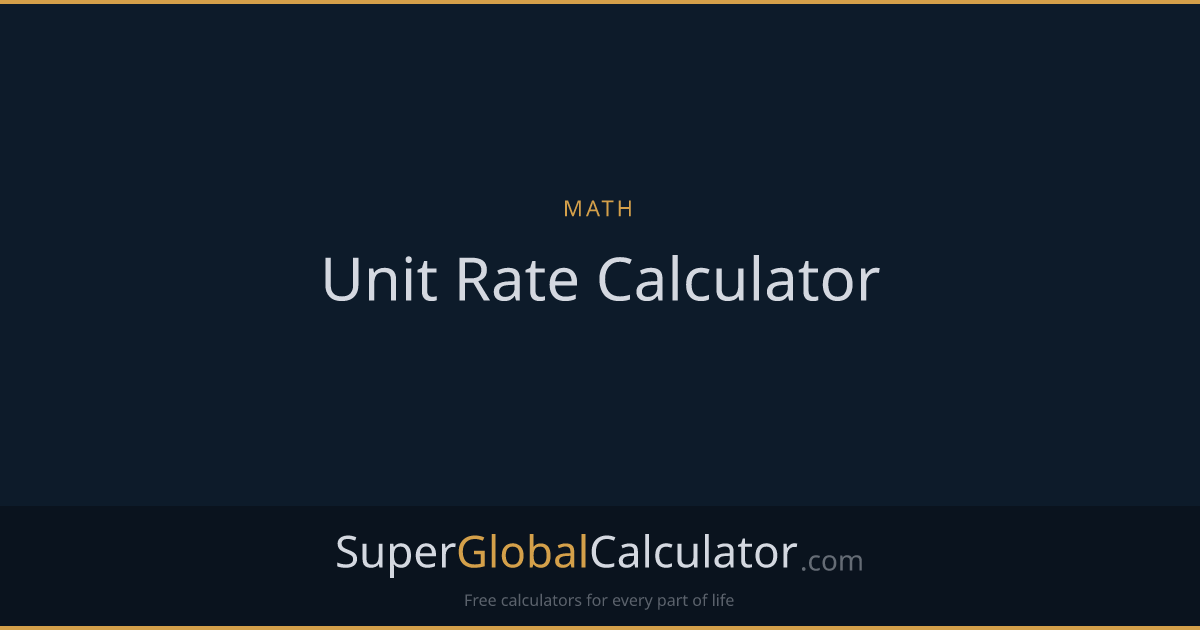 Unit Rate Calculator
