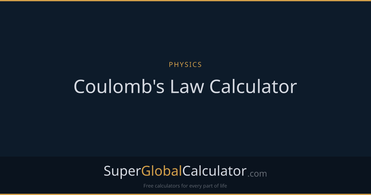 Coulomb's Law Calculator