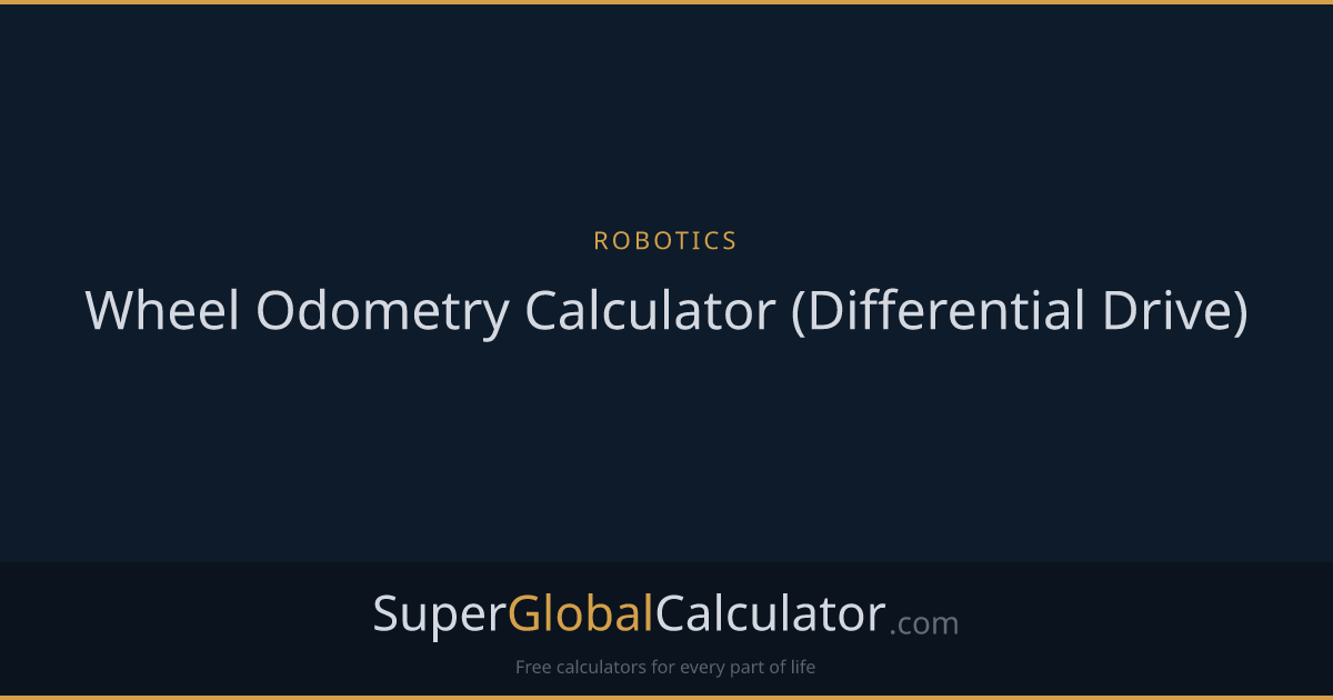 Wheel Odometry Calculator (Differential Drive) | Super Global Calculator