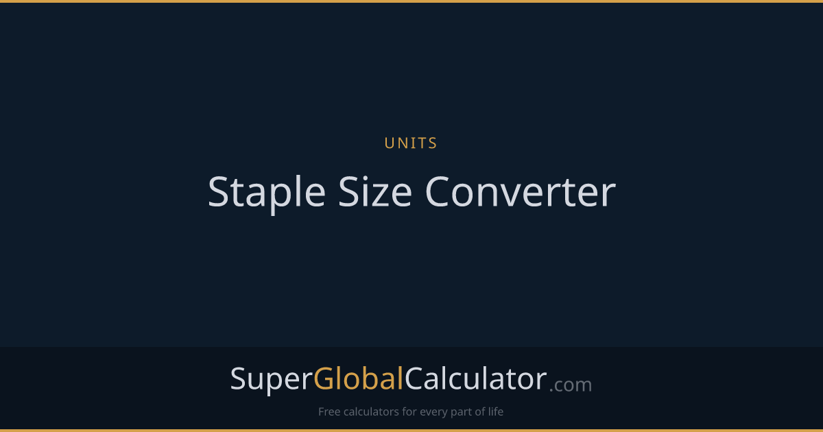 Staple Size Converter